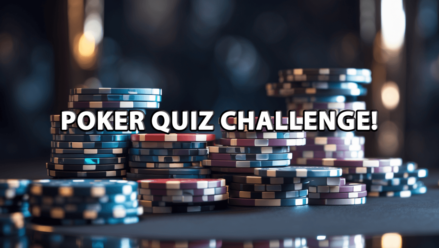 Poker Quizzes Online – Test Your Skills | Bluffing Monkeys